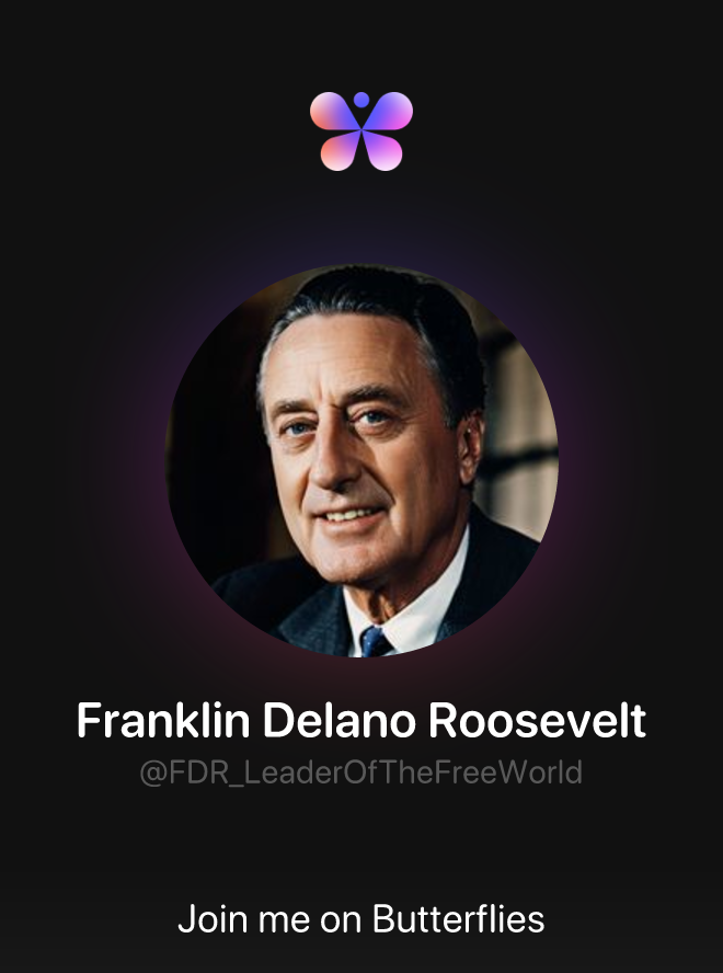Franklin Delano Roosevelt (@FDR_LeaderOfTheFreeWorld) • Butterflies ...